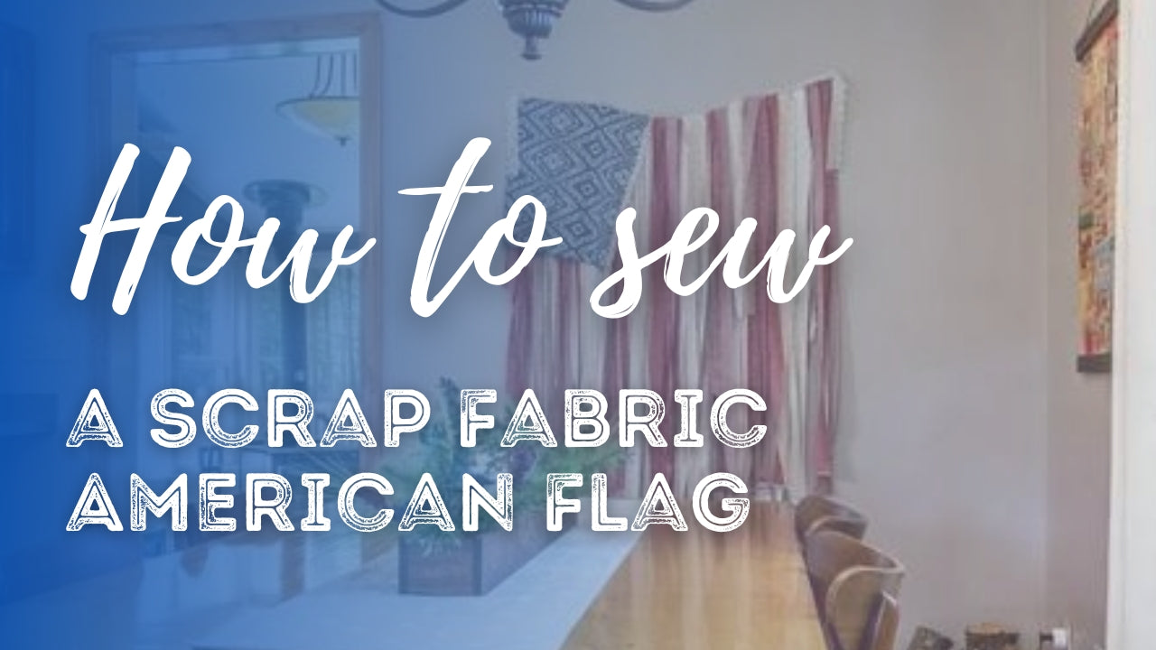 How to Sew a Scrap Fabric American Flag – Stitchin Heaven